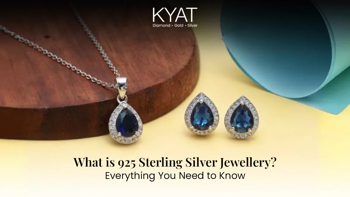 What is 925 Sterling Silver Jewellery? Everything You Need to Know – KYAT